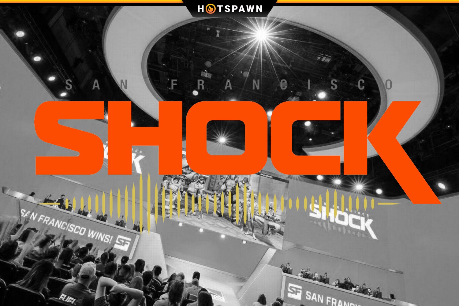 Team Spotlight: San Francisco Shock - Hotspawn