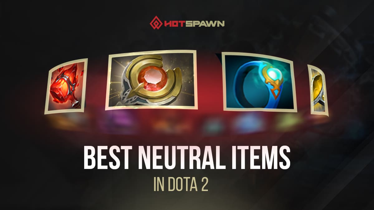 Best Neutral Items In Dota - Hotspawn
