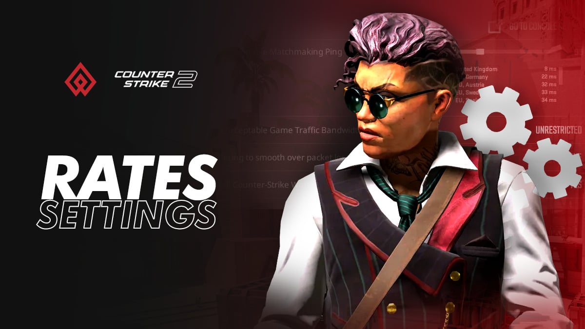 Best CS2 Rates Settings - Rate Commands Guide - Hotspawn